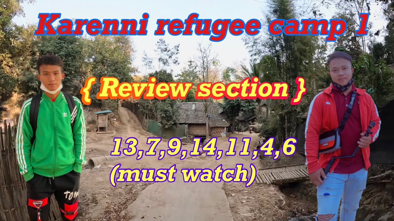 Karenni Refugee Camp 1 2022