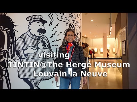 TINTIN at The Hergé Museum, Louvain la Neuve