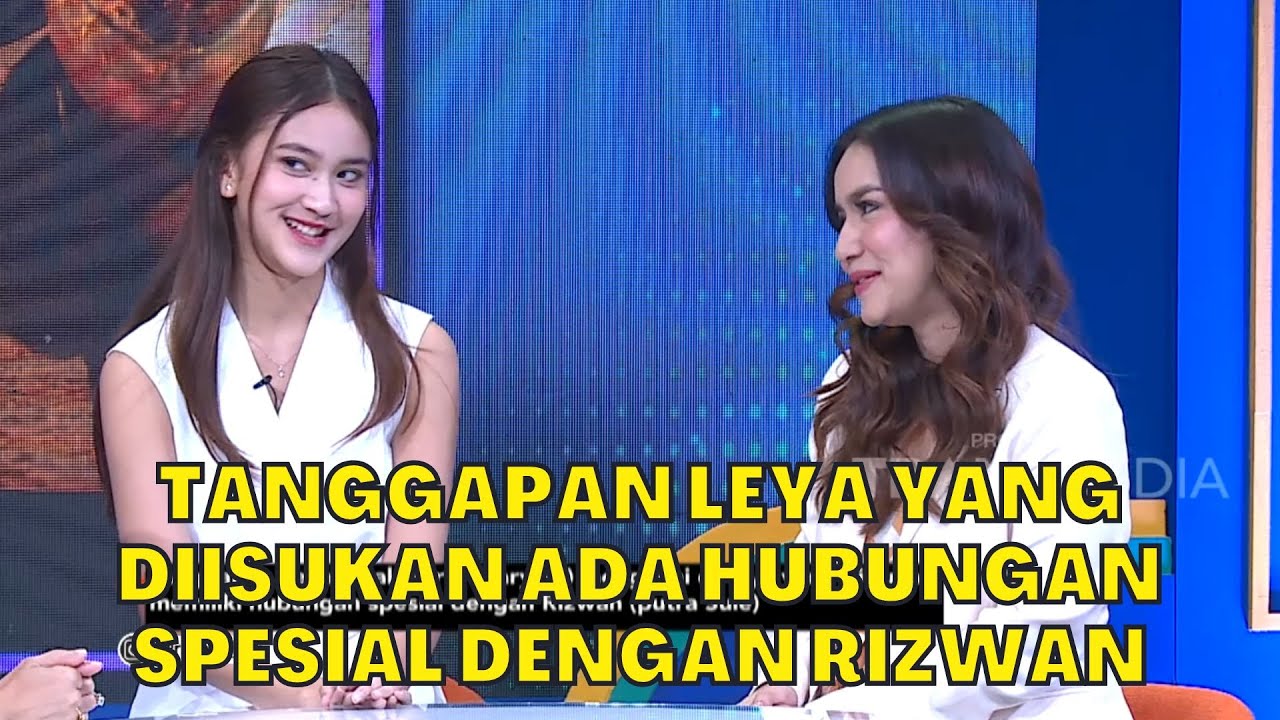Tanggapan LEYA Yang Diisukan Ada Hubungan SPESIAL Dengan RIZWAN | RUMPI (9/11/23) P2 - YouTube