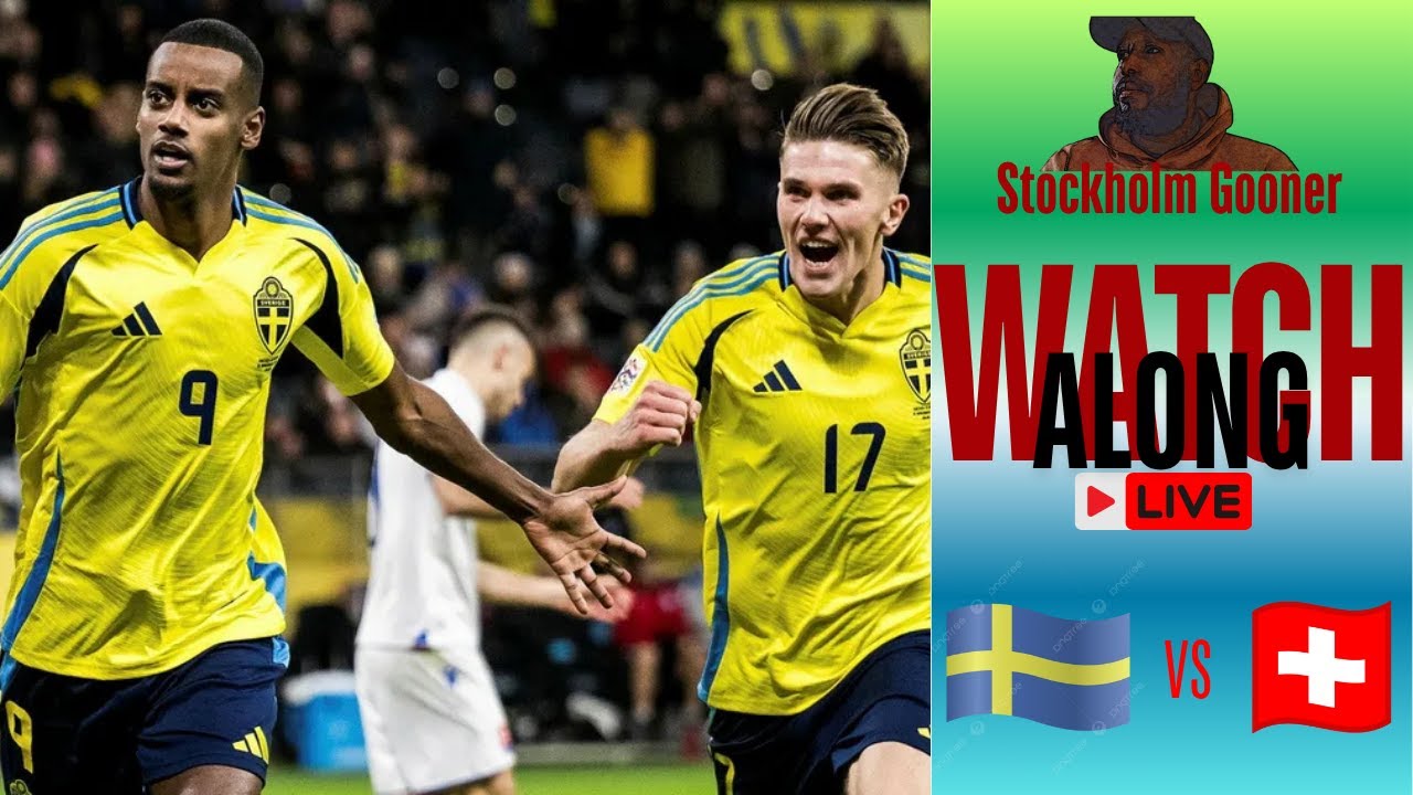World Cup Qualifiers | Sweden VS Switzerland | Live Watch Along ...