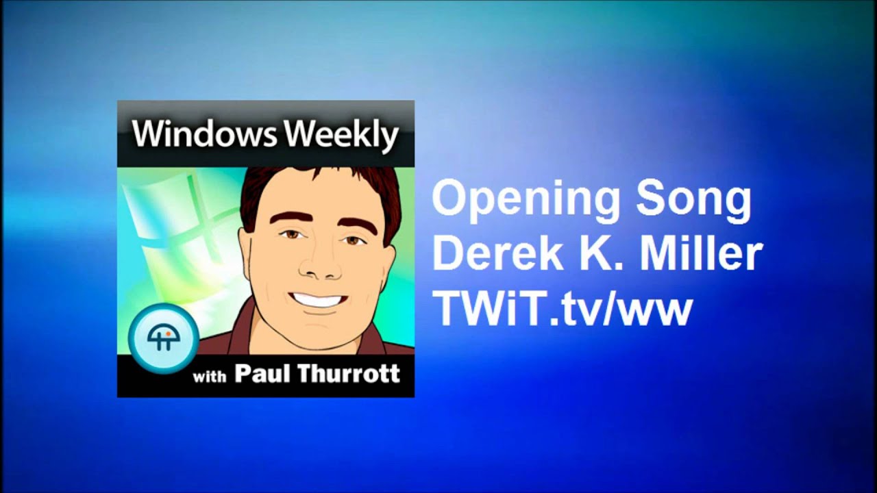 Windows Weekly - Opening Song (Original Version) - YouTube