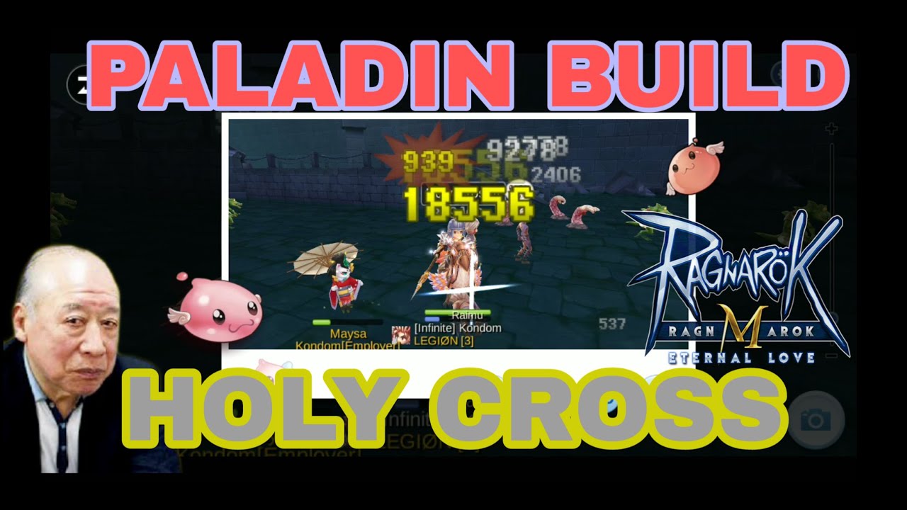Ragnarok eternal love - Paladin holy cross build - YouTube