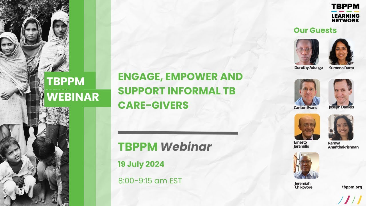 TBPPM Webinar 24-6 | Engage, empower and support informal TB care ...