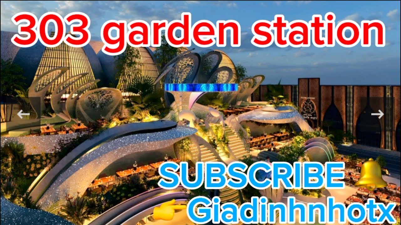 303 GARDEN STATION GÒ VẤP - YouTube