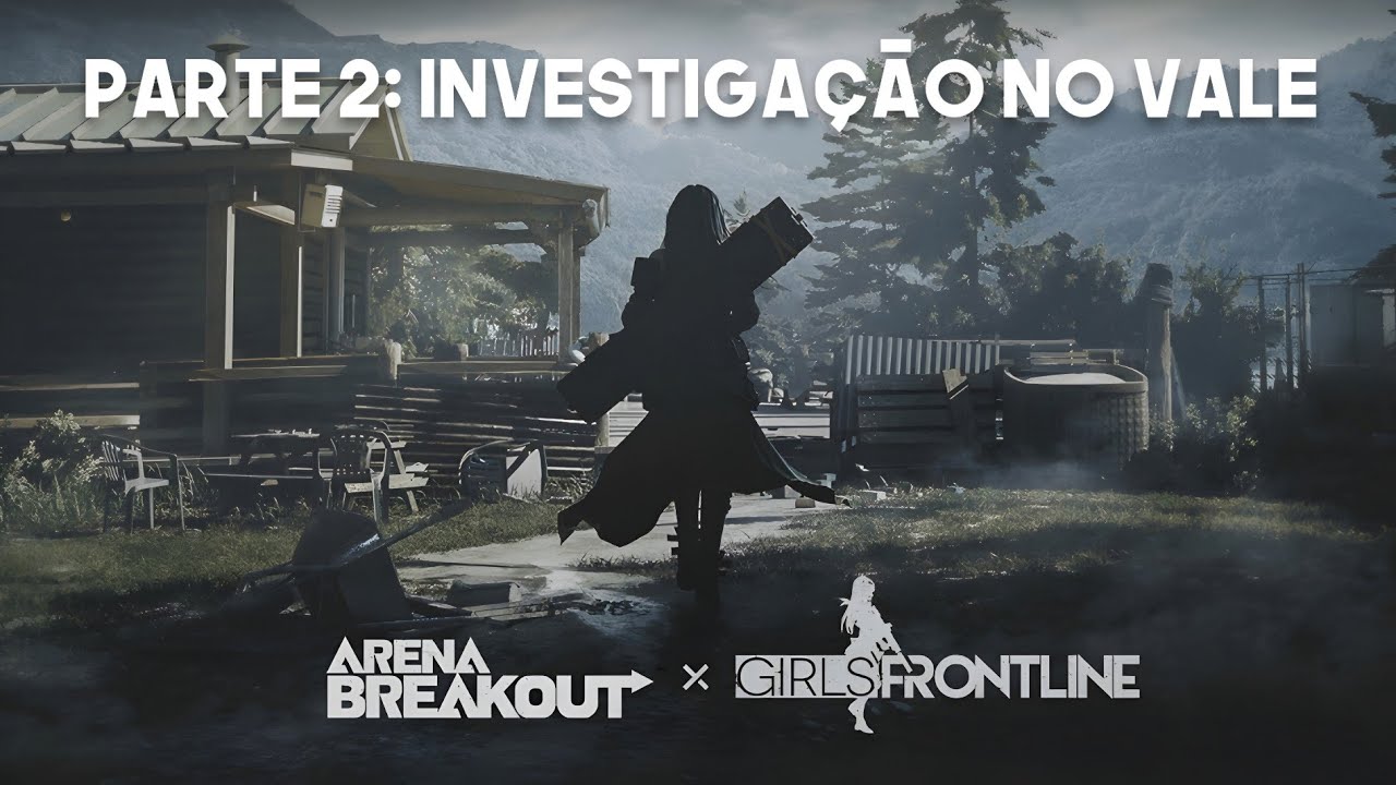 Arena Breakout x Girls' Frontline - Brisa da Borboleta: O Vale | Parte ...