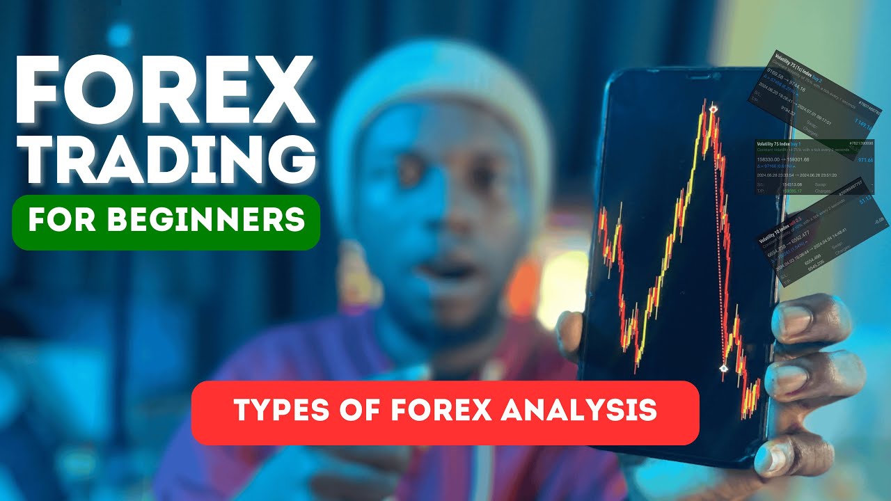 Forex Trading For Beginners - Types of Forex Analysis - YouTube