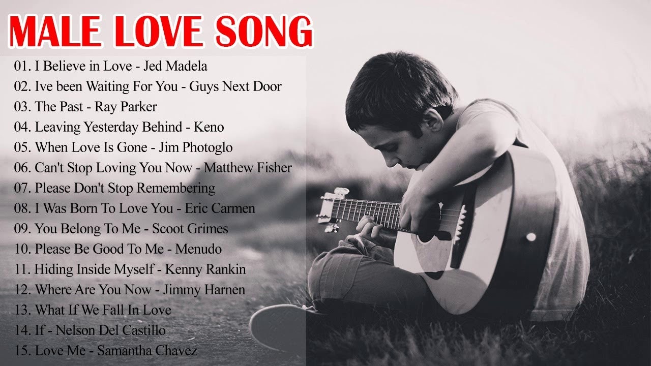 Male Love Songs Collection 2018 || Great Romantic Love Songs Of All ...