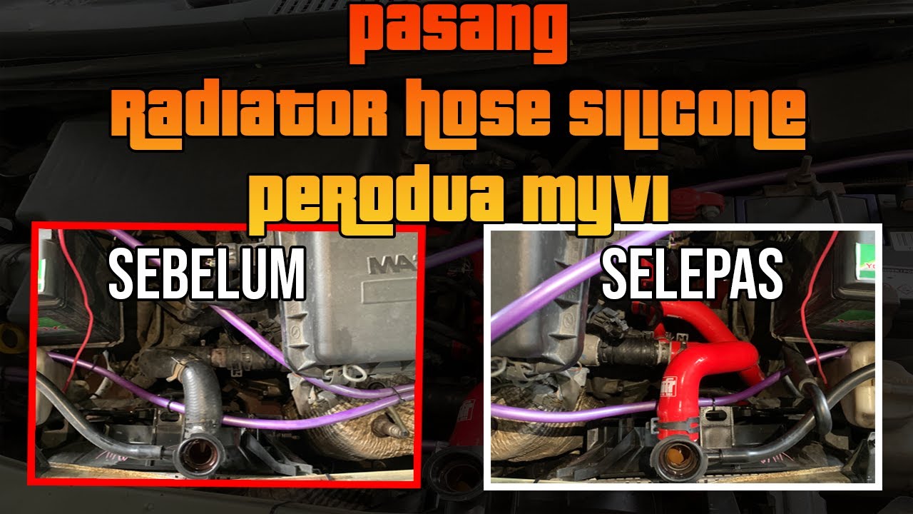 CARA TUKAR RADIATOR HOSE PERODUA MYVI - YouTube