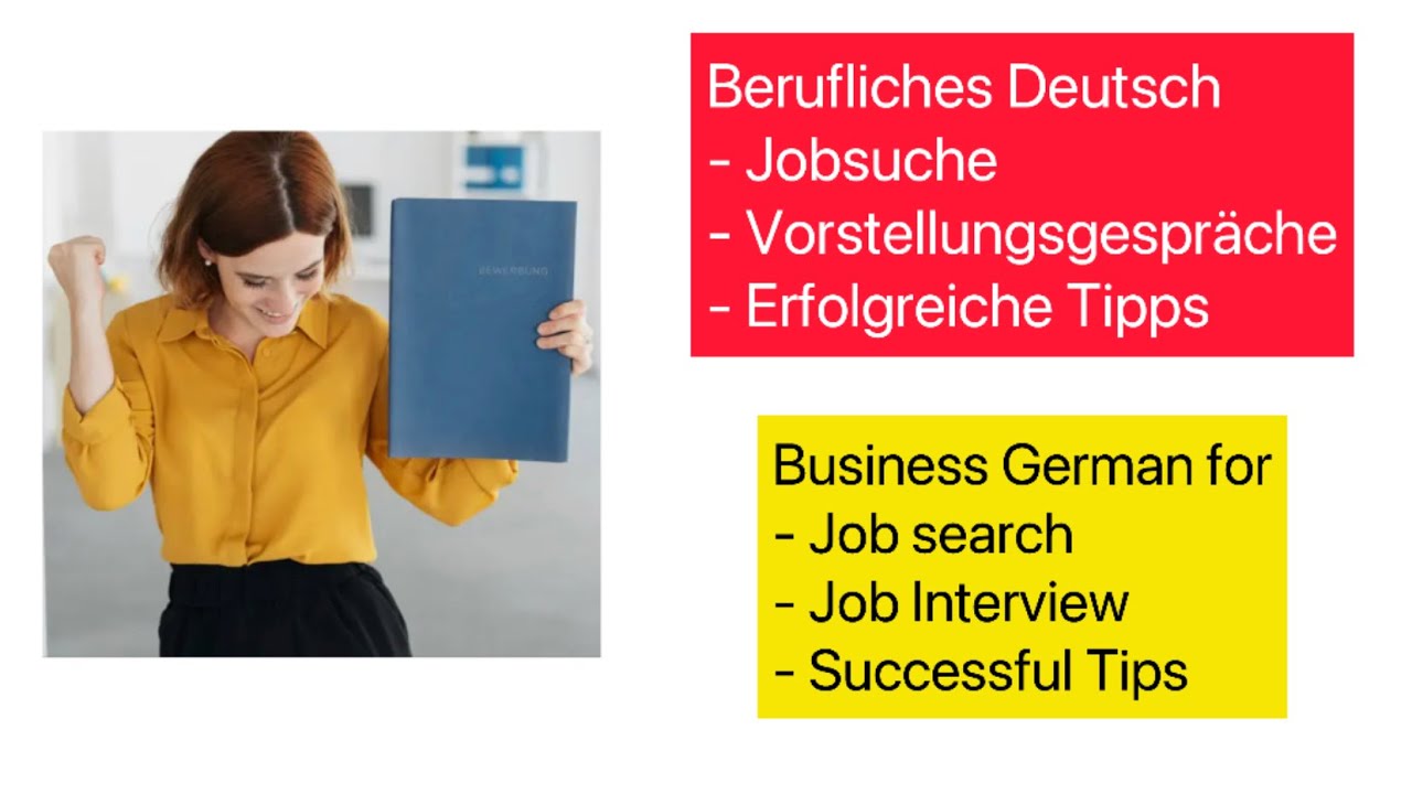 Berufliches Deutsch (Jobsuche, Vorstellungsgespräche, Tipps)- Business ...