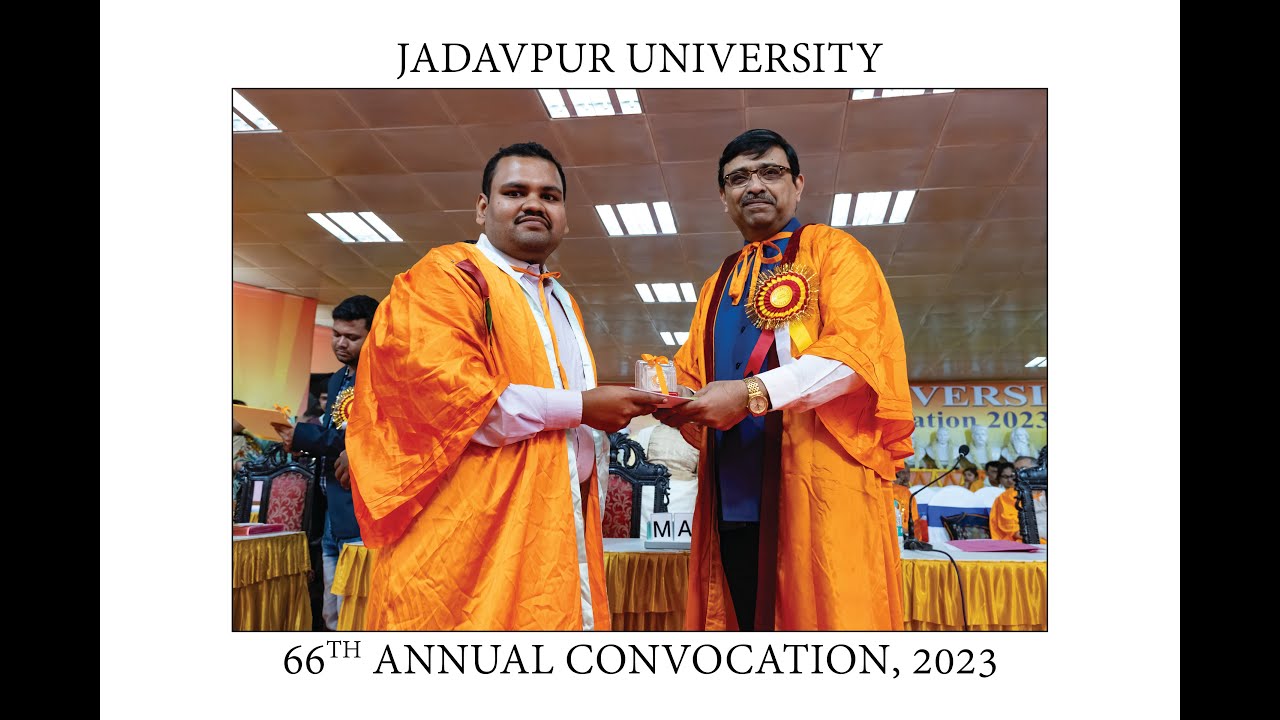 সমাবর্তন অনুষ্ঠান | 66th Convocation Ceremony | Jadavpur University ...