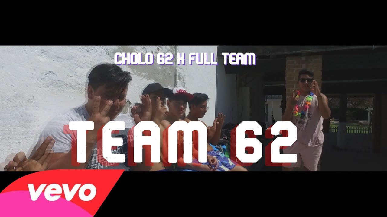 TEAM 62 / CHOLO 62 / 2020 / VIDEO OFICIAL - YouTube