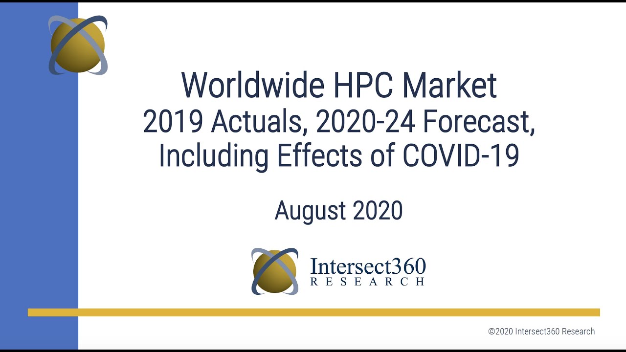 Intersect360 Research August 2020 HPC Market Update - YouTube