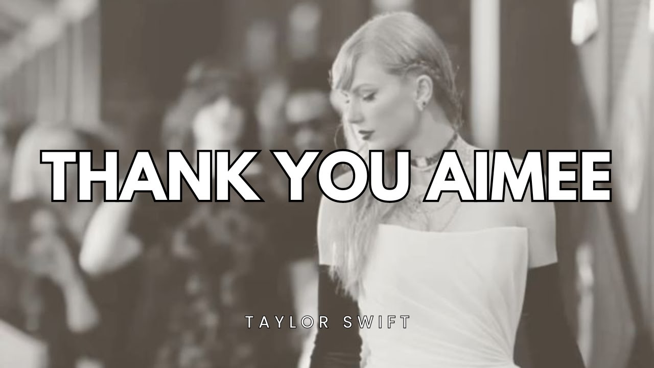 Taylor Swift - thanK you aIMee (Tradução) - YouTube