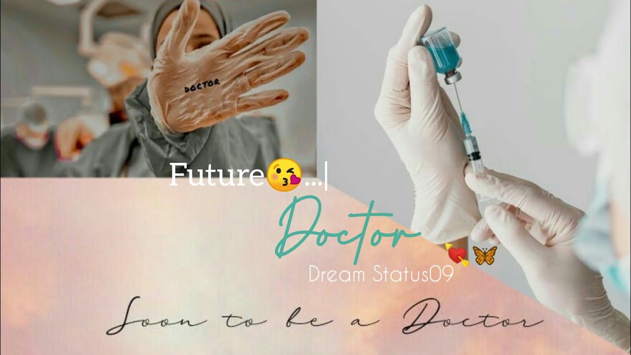 Future doctor status | New whatsApp status | Aim doctor | New status ...
