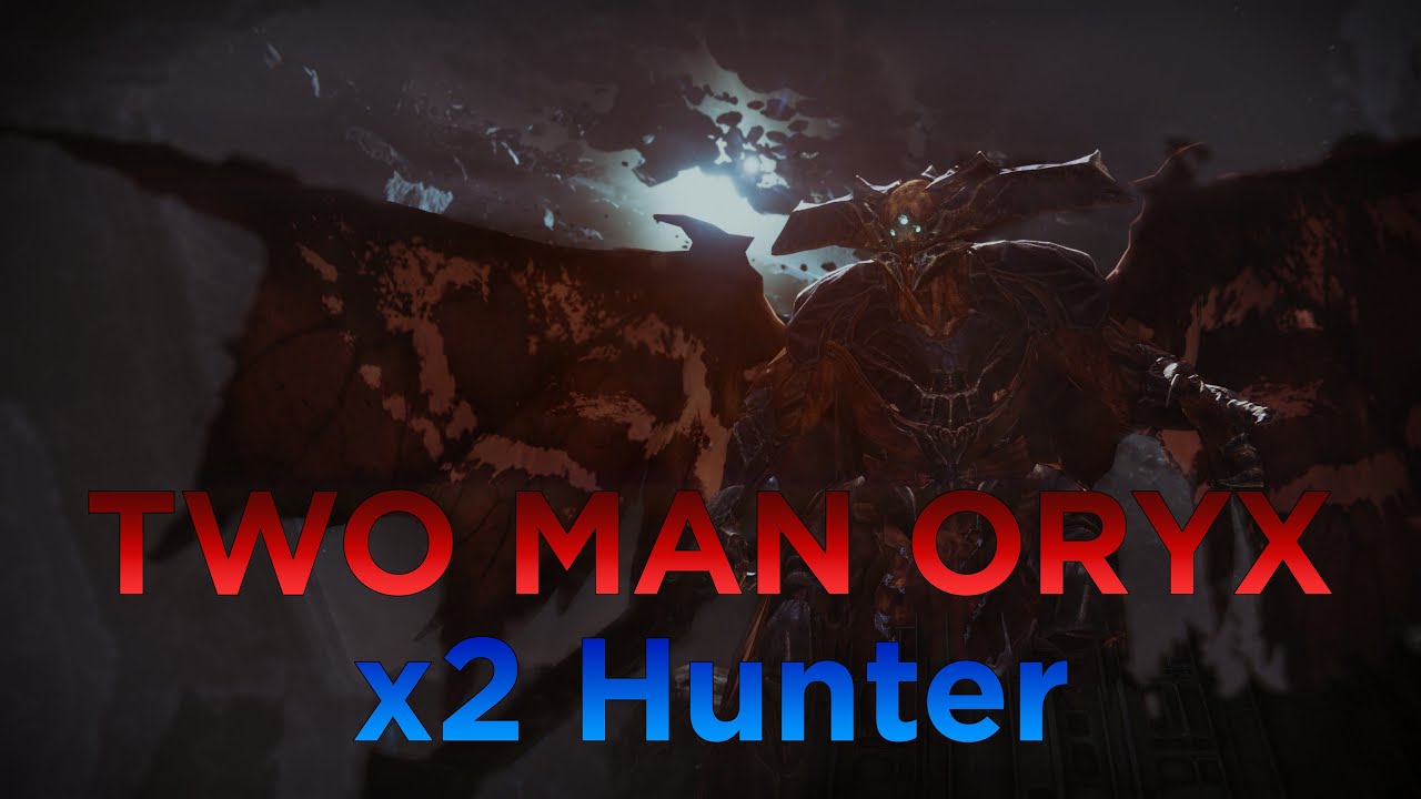 Two Man Oryx (x2 Hunter) {Destiny 2} - YouTube