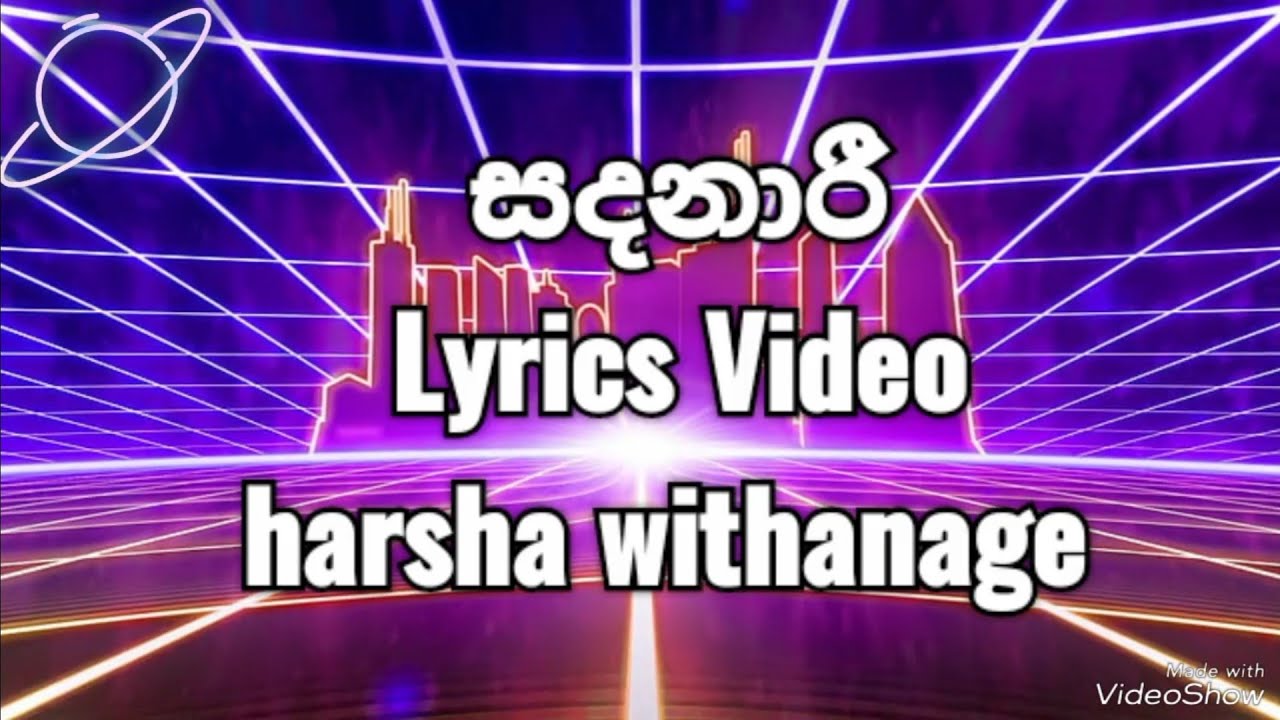 Harsha withanage Sadanari (සදනාරී) Lyrics Video play Easy Lyrics # ...