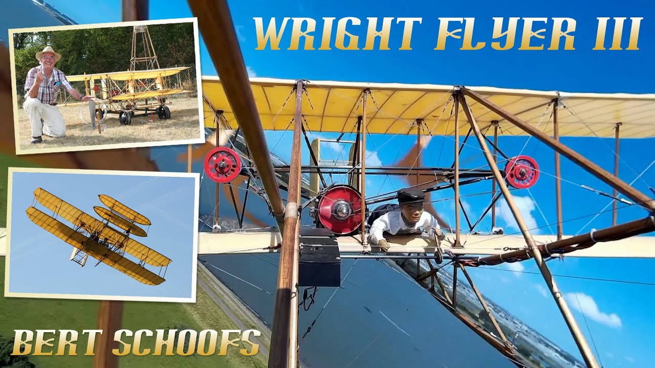 Wright Flyer III de 1905 à l'échelle 1:4, construit et piloté par Bert Schoofs - YouTube