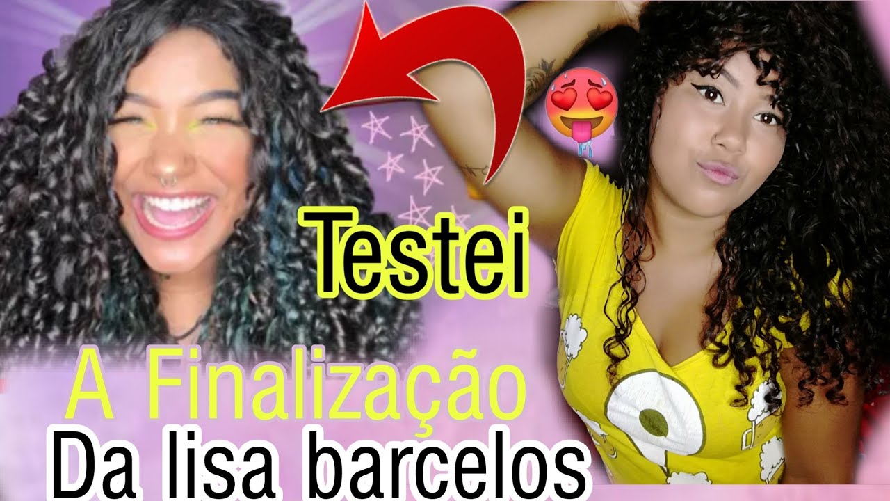 TESTEI A FINALIZAÇÃO DA LISA BARCELOS !! 🎆💓 - YouTube