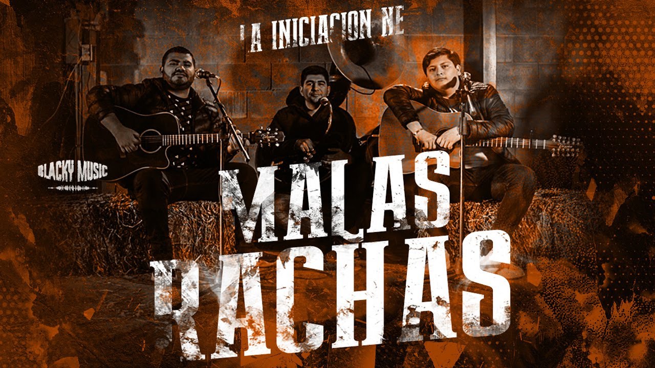 La Iniciación NE - Malas Rachas (En Vivo) - YouTube