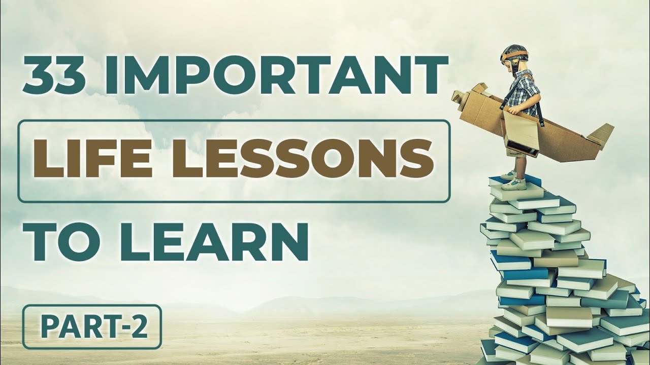 33 Important Life Lessons to Learn | Part-2 #spiritualawareness1 # ...