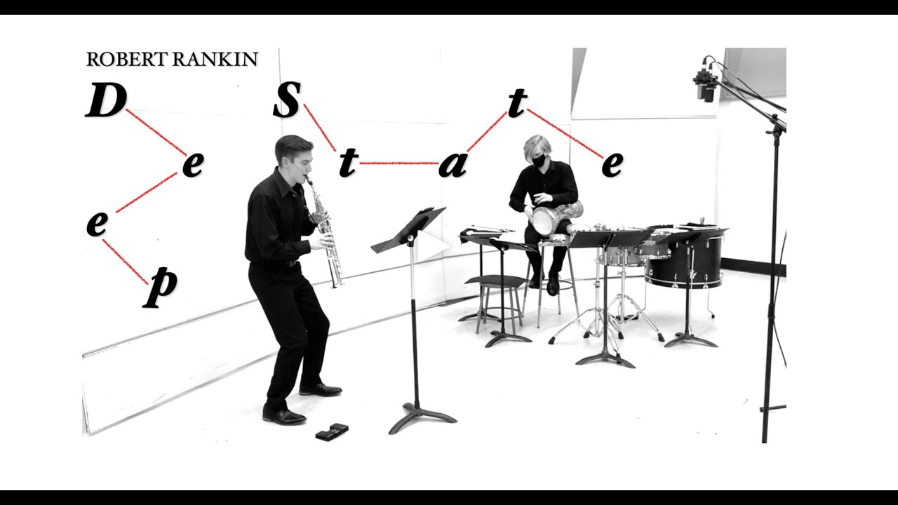 Deep State by Robert Rankin // Duo Axon (Derek Granger, saxophone and ...