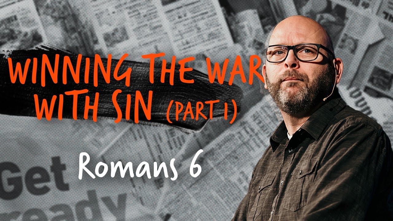 WINNING THE WAR WITH SIN (Part 1) || Main Street Church - YouTube