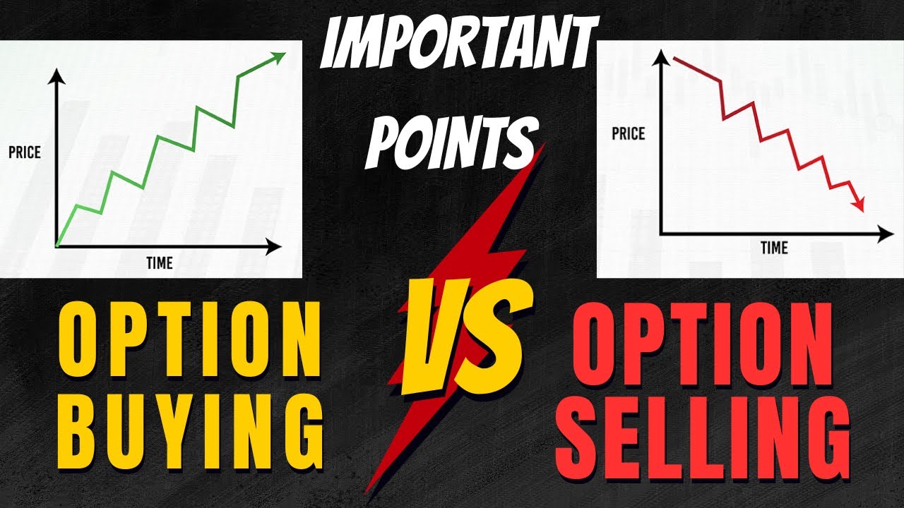 OPTIONS BUYING VS SELLING || IMPORTANT POINTS 📈|| INTRADAY TRADING📉 ...