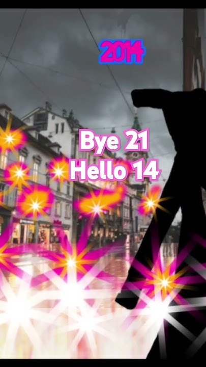 Bye 21 Hello 14 - YouTube