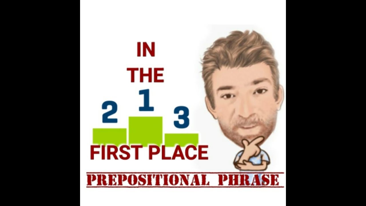 In the First Place - Prepositional Phrase (188) Two Meanings - English ...