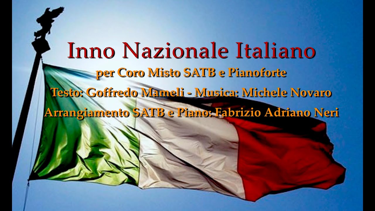 Inno Nazionale Italiano - Arrangement SATB & Piano - YouTube