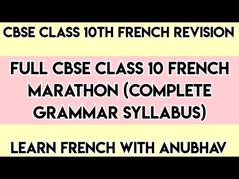 CBSE Class 10 French Full Grammar Marathon | Score maximum | Learn ...