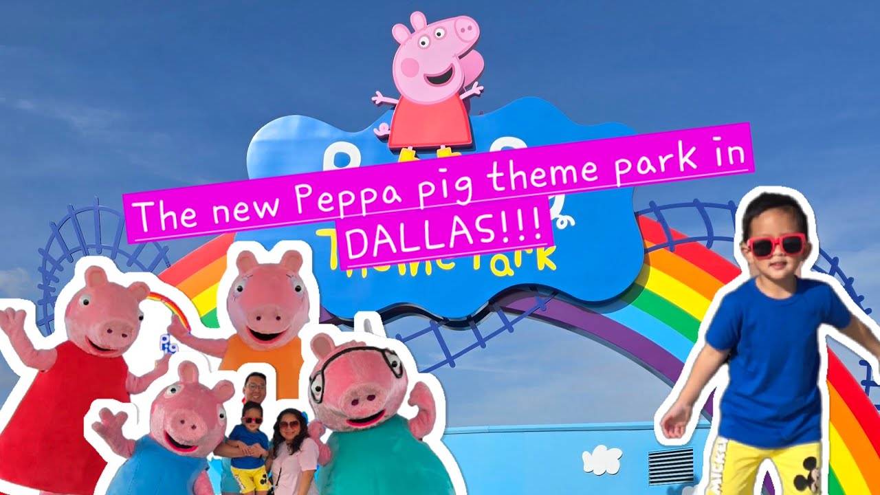 Peppa Pig Theme Park - DALLAS - YouTube