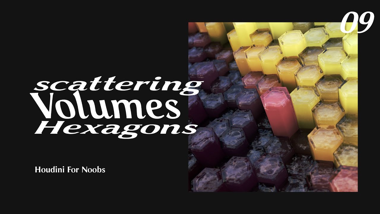 Scattering in volumes, Hexagon Patterns - Houdini for Noobs 09 - YouTube