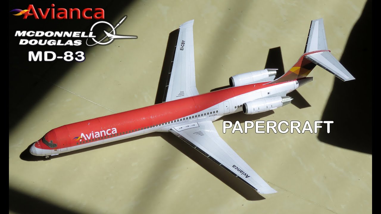 AVIANCA McDonnell Douglas MD-83 PAPERCRAFT- PAPER MODEL - YouTube