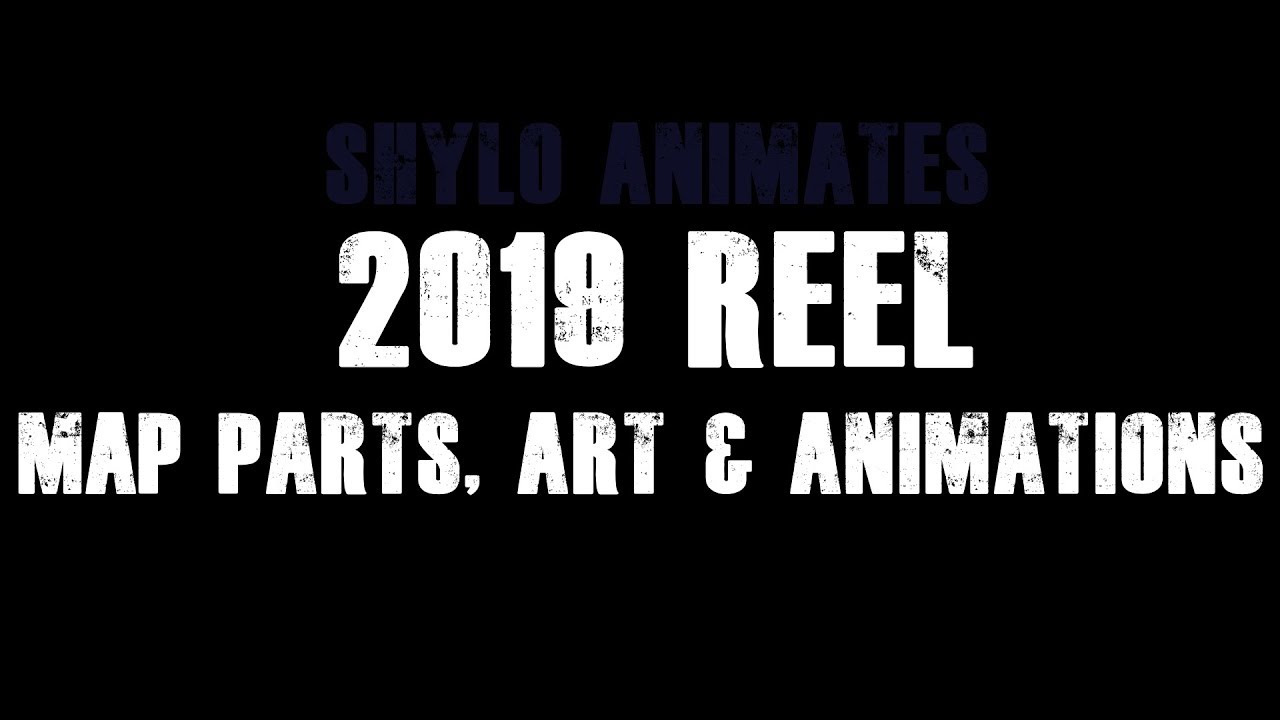 2019 Reel! [MAP Parts, Art & Animations] - YouTube