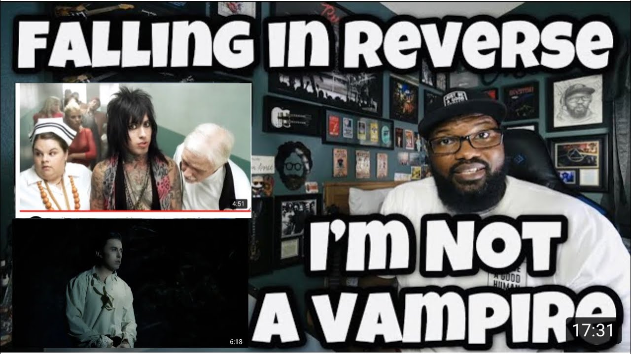 Falling In Reverse - I’m Not A Vampire (Original & Revamped) | REACTION ...