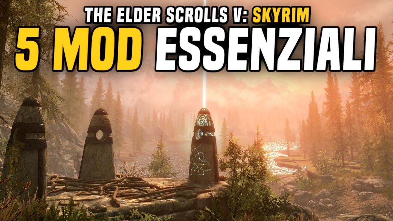 SKYRIM • 5 MOD ESSENZIALI di cui non posso fare a meno - YouTube