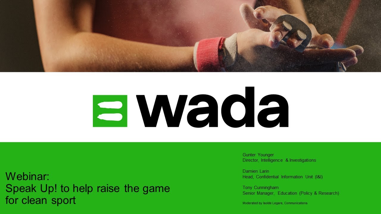 WADA Webinar: Speak Up! to help raise the game for clean sport - YouTube