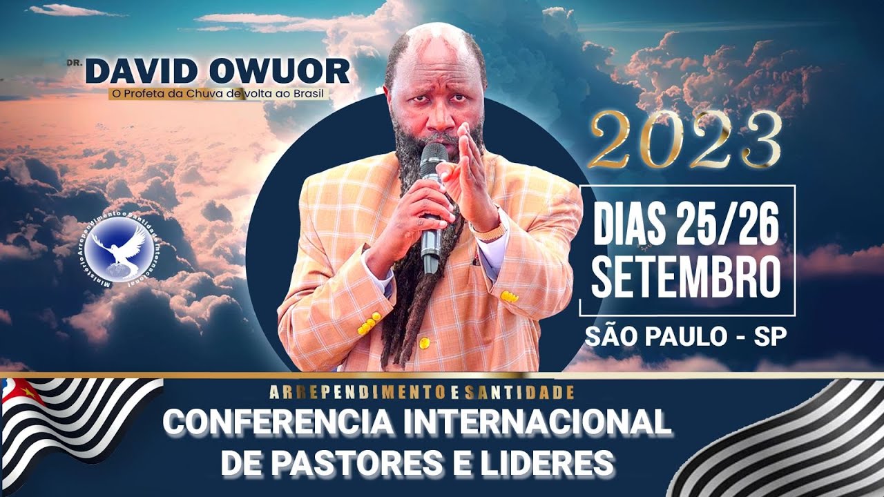 2795. 25/09/2023 | CONF. INTER. DE PASTORES E LÍDERES COM O PROFETA DR. DAVID OWUOR - SP ...