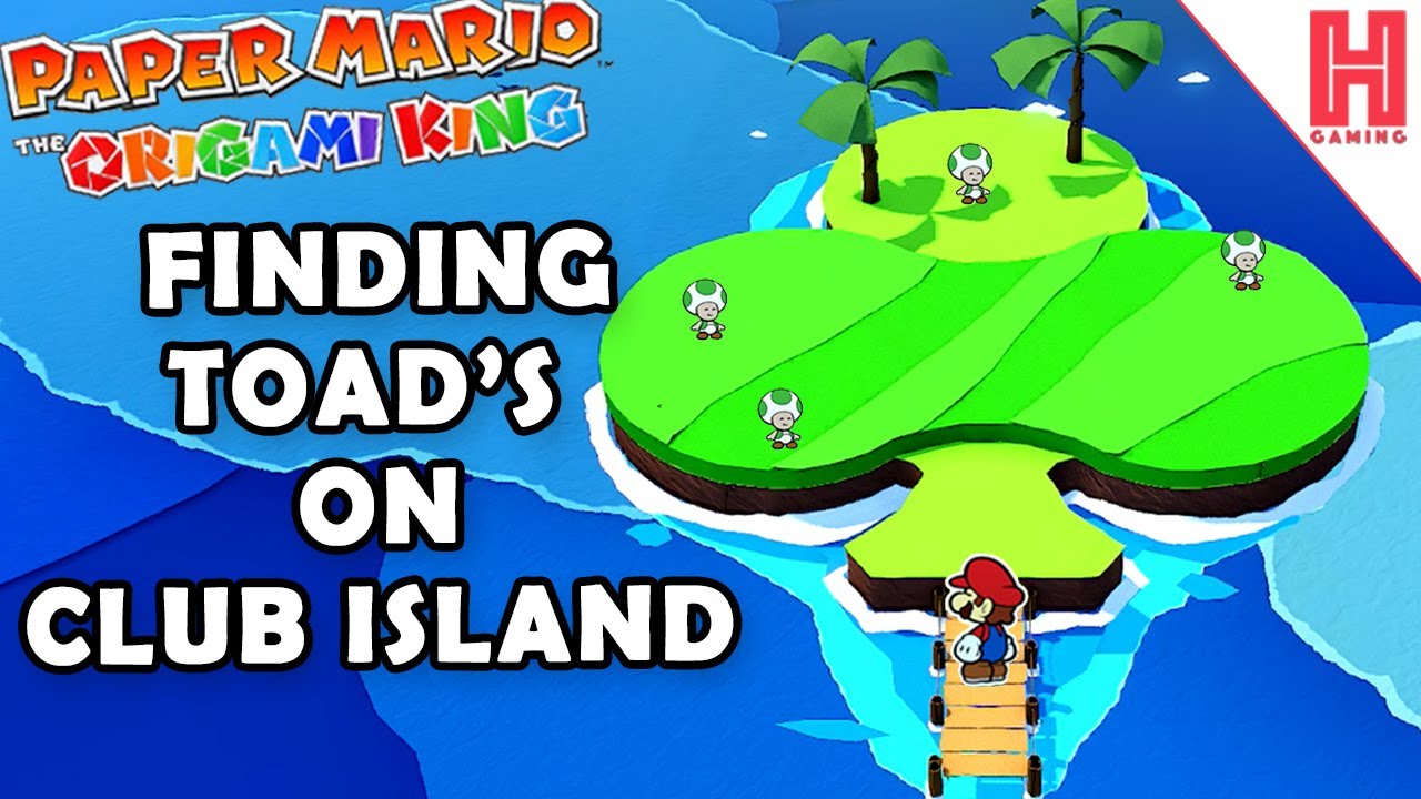 Finding All 3 Toads on Club Island - Paper Mario - The Origami King ...