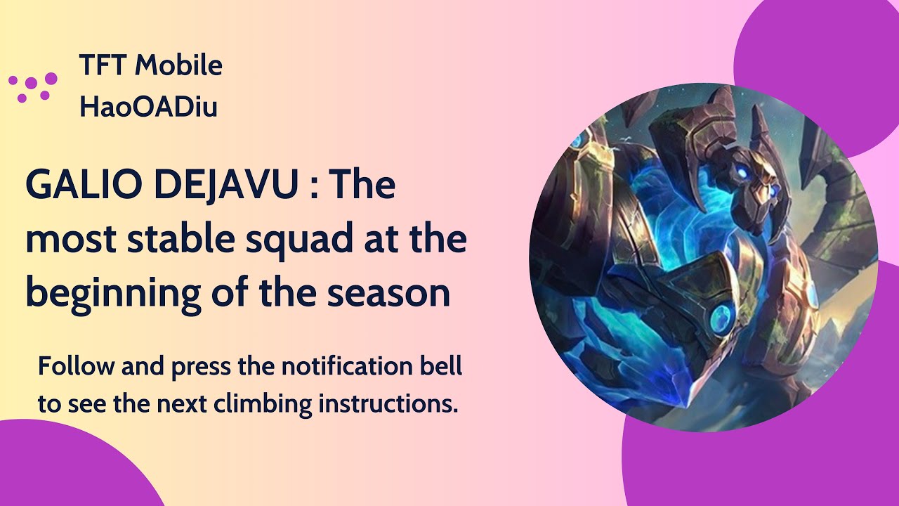 TFT Mobile HaoOADiu #3 GALIO DEJAVU : The most stable squad at the ...