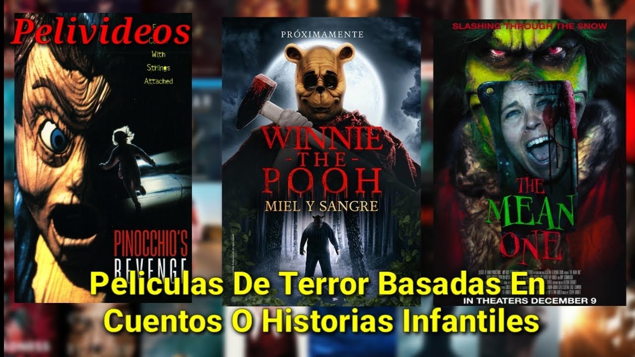 Peliculas De Terror Basadas En Historias Infantiles | Pelivideos ...