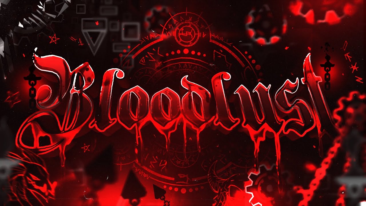Bloodlust (Legendary Demon) By Manix648 & More 100% Complete [ NEW ...