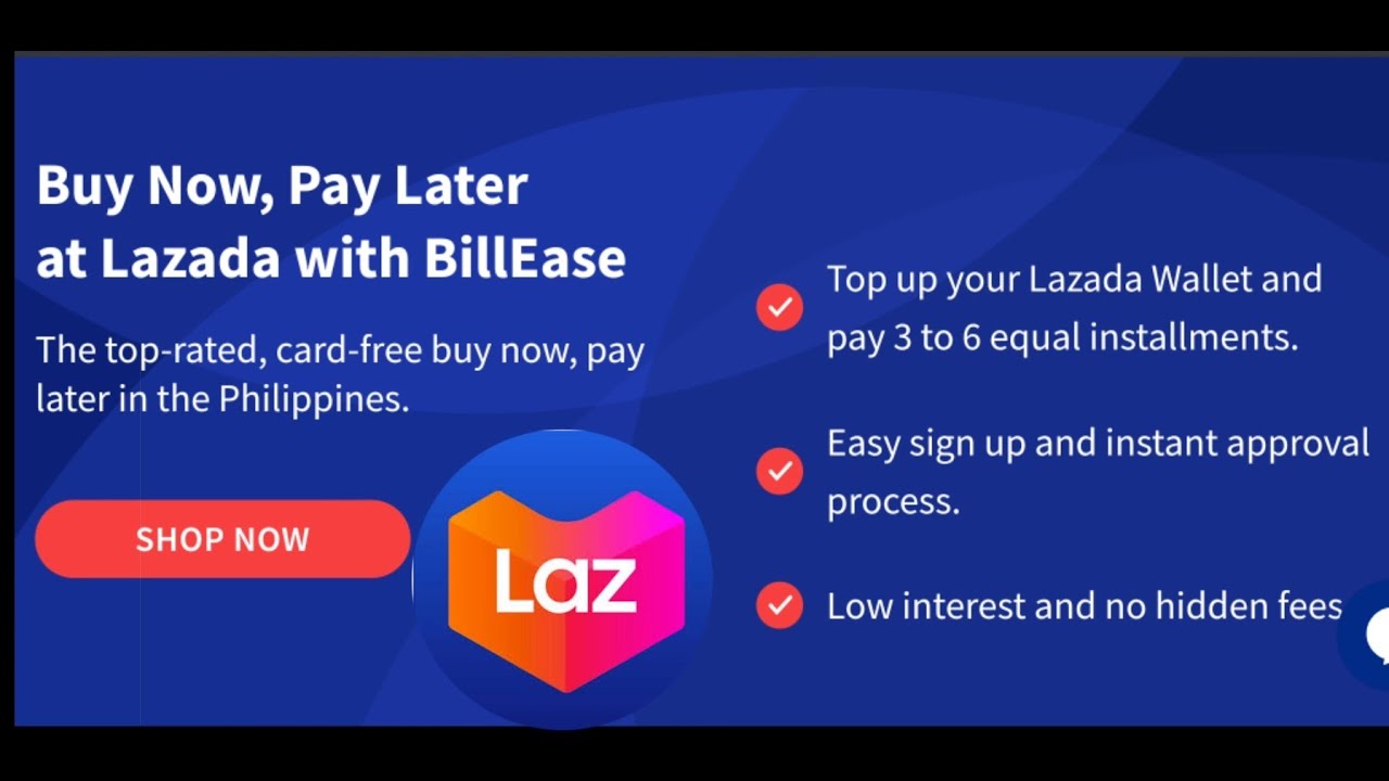 LAZADA PAYLATER BILLEASE BUY NOW PAYLATER LAZADA INSTALLMENT - YouTube
