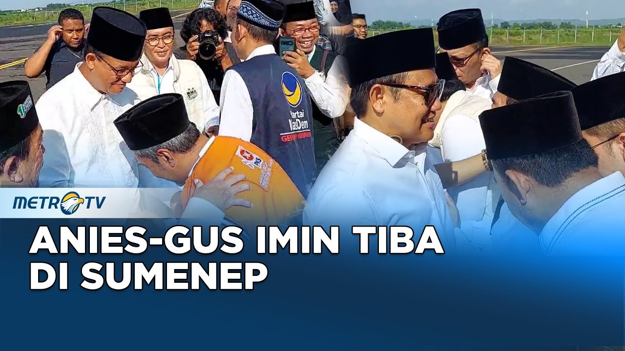 Anies Muhaimin Tiba Di Bandara Trunojoyo Sumenep - YouTube