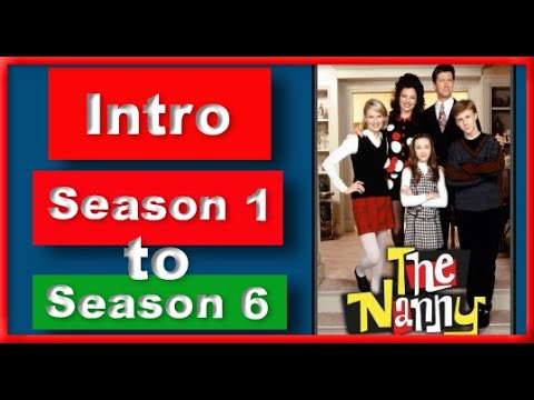 The Nanny Intro - Season 1 to 6 - YouTube