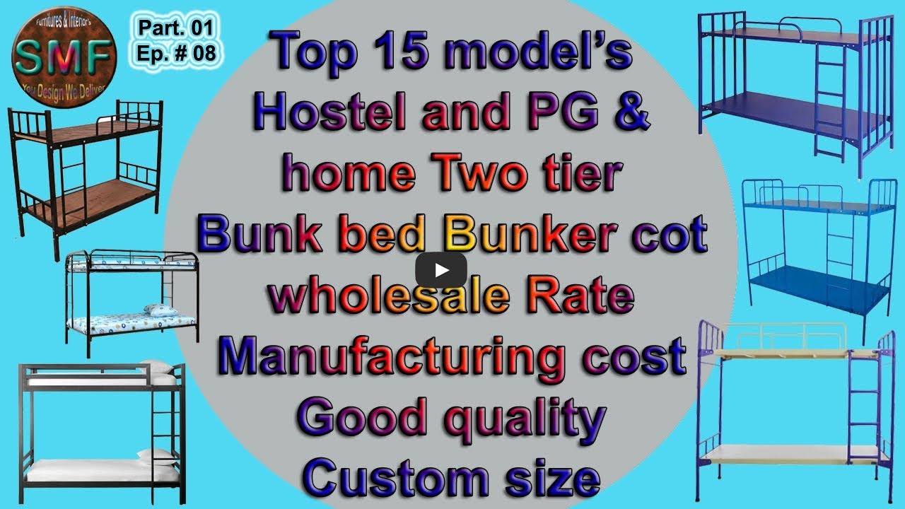 Top 15 Models Hostel | PG | home Two tier Bunk bed cot Manufacturing ...