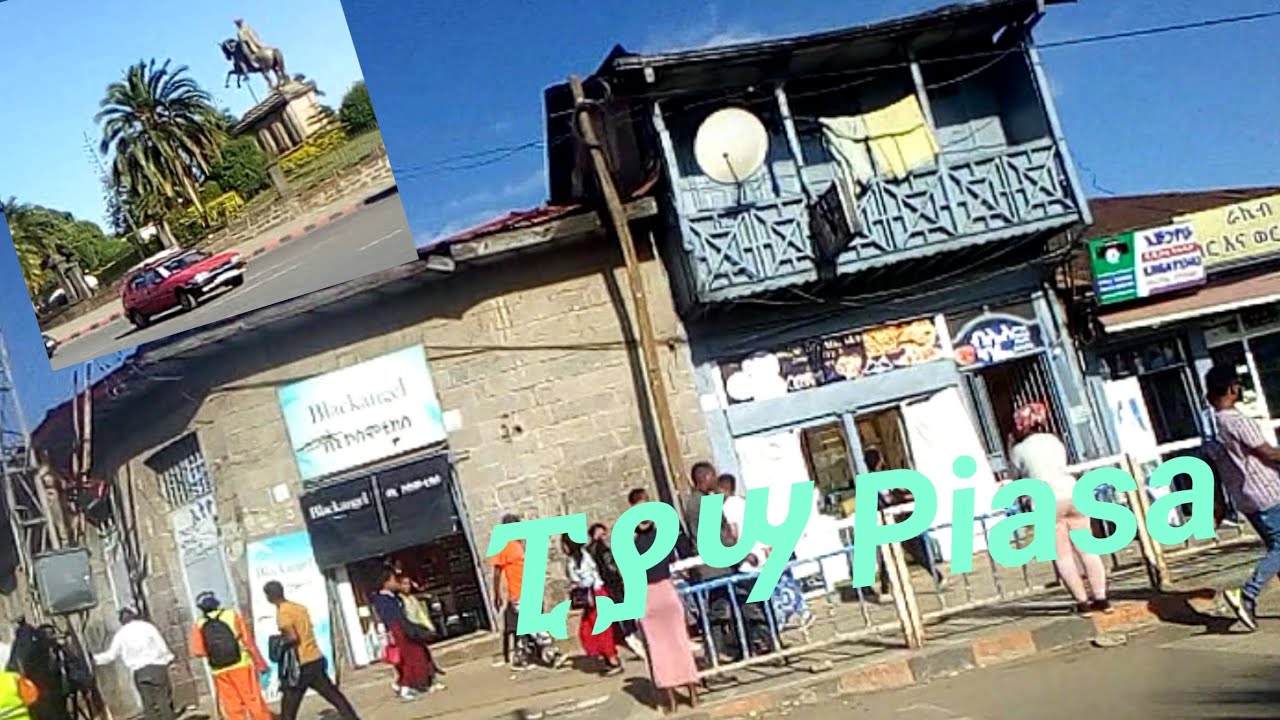 ፒያሣ አዲስ አበባ ኢትዮጵያ/Walking tour in piasa Addis Ababa Ethiopia. - YouTube