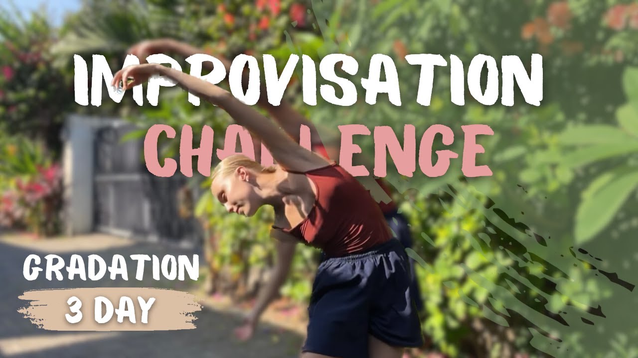 Improvisation Dance Challenge | Day 3 | Gradation - YouTube