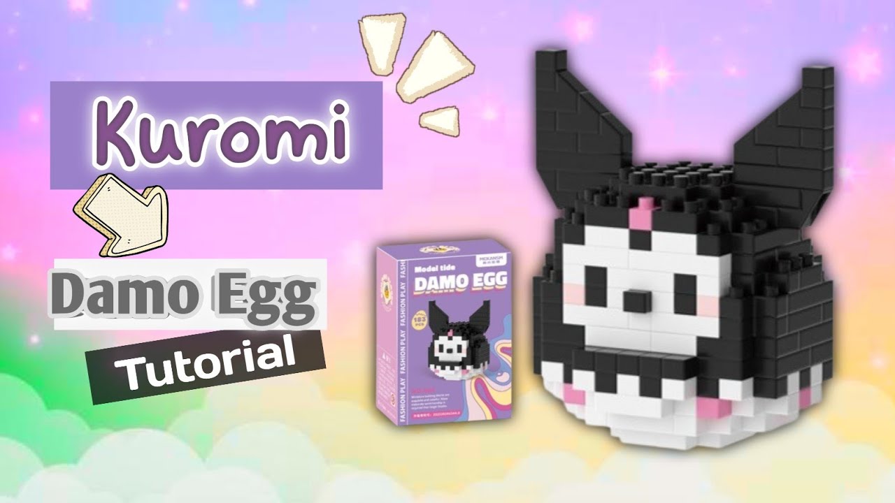 HOW TO BUILD BRICKS DAMO EGG KUROMI | TUTORIAL DAMO EGG KUROMI No K63 ...